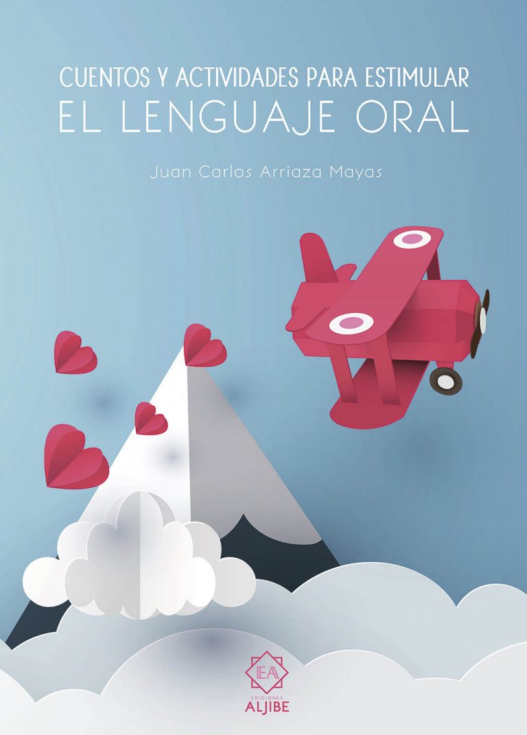 Cuentos y actividades para estimular el lenguaje oral - EDICIONES ALJIBE SL
